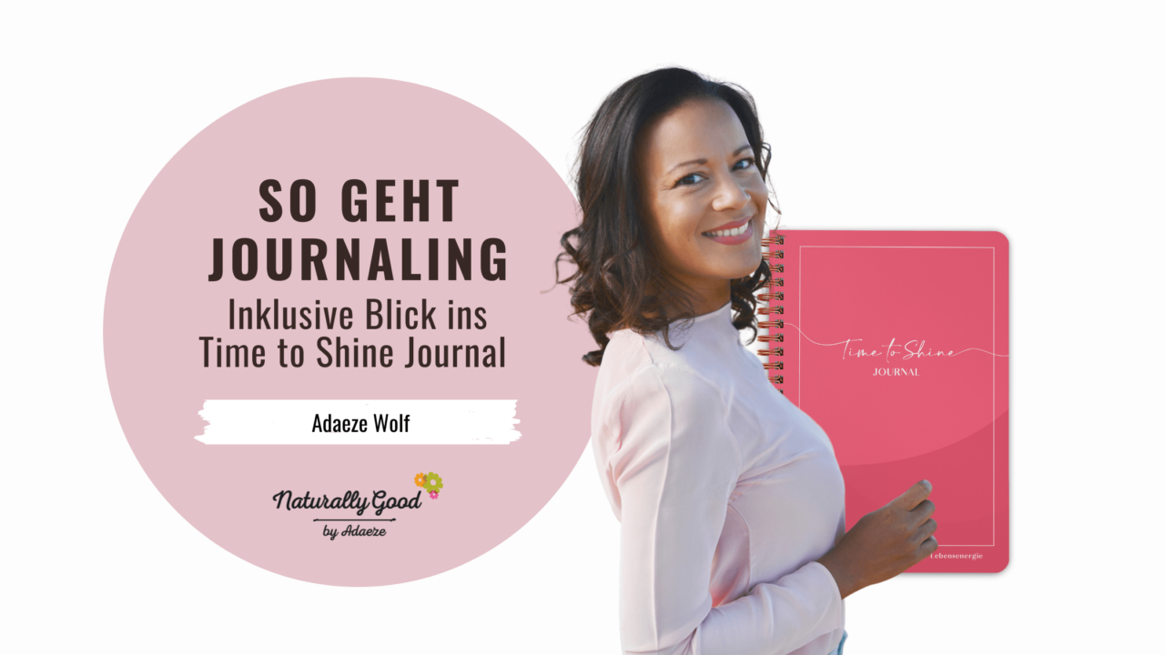 #129 So geht Journaling: inklusive Blick ins Time to Shine Journal ...